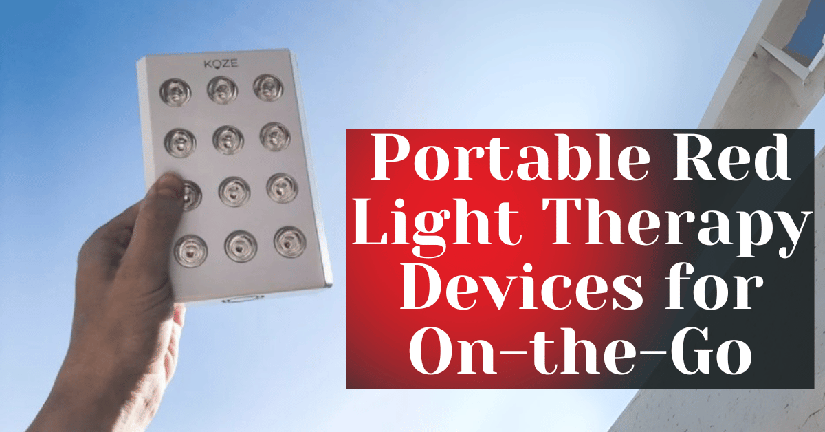 Portable Red Light Therapy Devices for On-the-Go